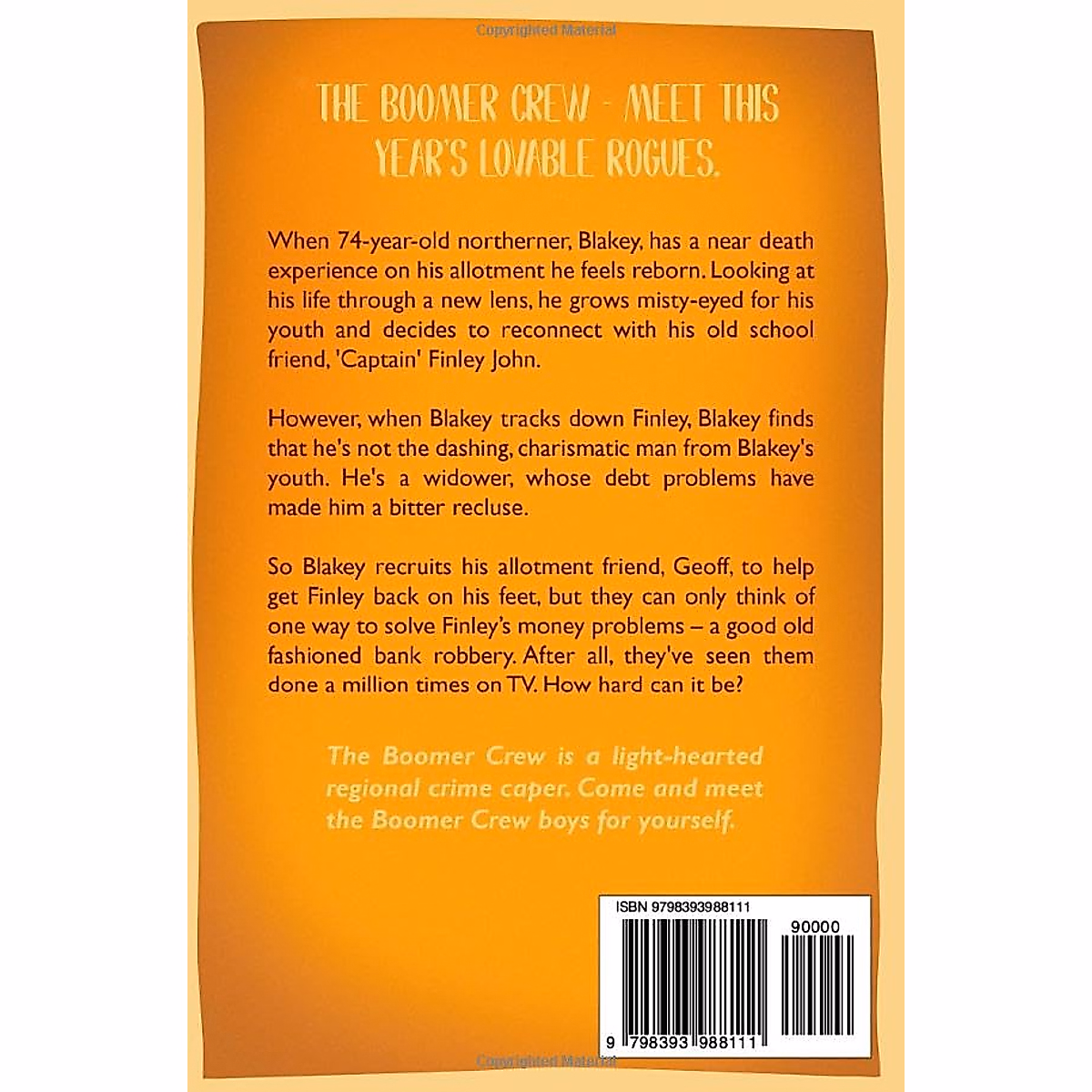 The Boomer Crew: Last of The Summer Wine meets Oceans Eleven