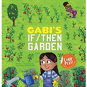 Gabi's If/Then Garden (Code Play)