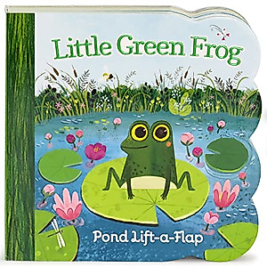 Little Green Frog Chunky Lift-a-Flap Board Book (Babies Love)