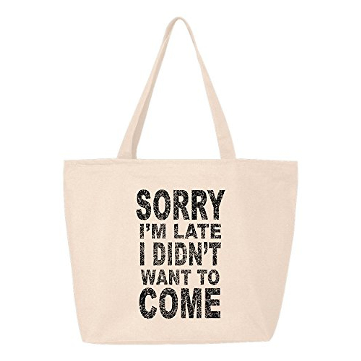 shop4ever ® Sorry I'm Late I Didn't Want To Come Black Heavy Canvas Tote with Zipper Sayings Reusable Shopping Bag 12 oz Natural -Pack of 1- Zip