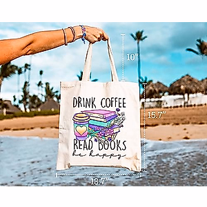 GXVUIS Drink Coffee Read Books Be Happy Canvas Tote Bag for Women Aesthetic Reusable Grocery Shopping Bags Gifts for Girls White