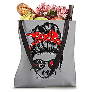 CMA Life Messy Bun Hair Funny Certified Medical Assistant Tote Bag