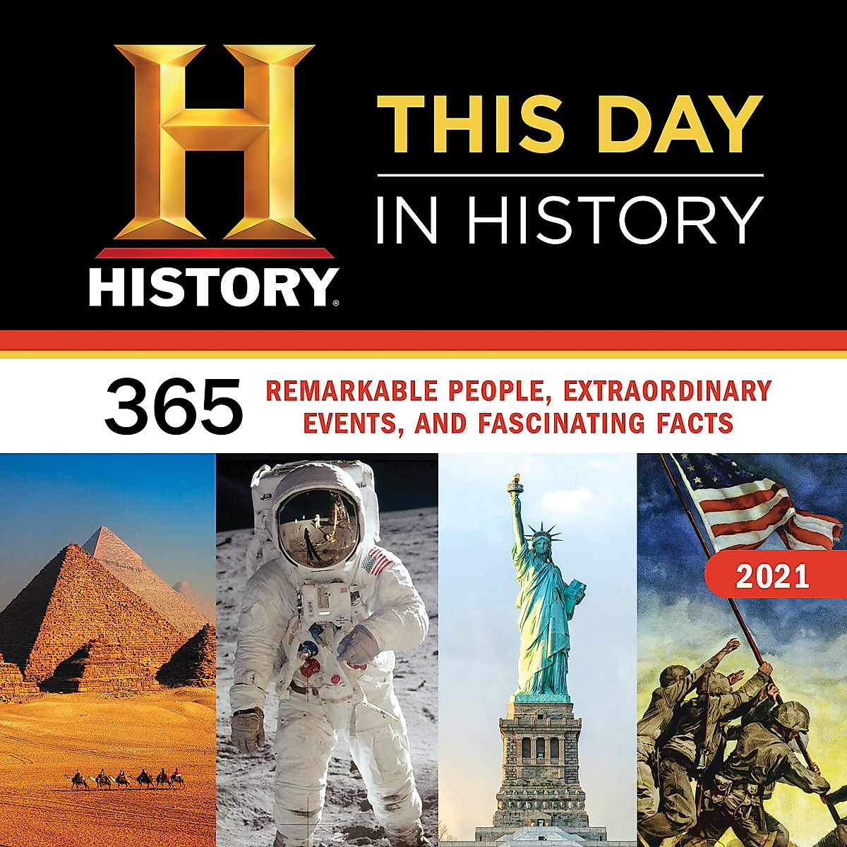 2021 History Channel This Day in History Wall Calendar: 365 Remarkable People, Extraordinary Events, and Fascinating Facts