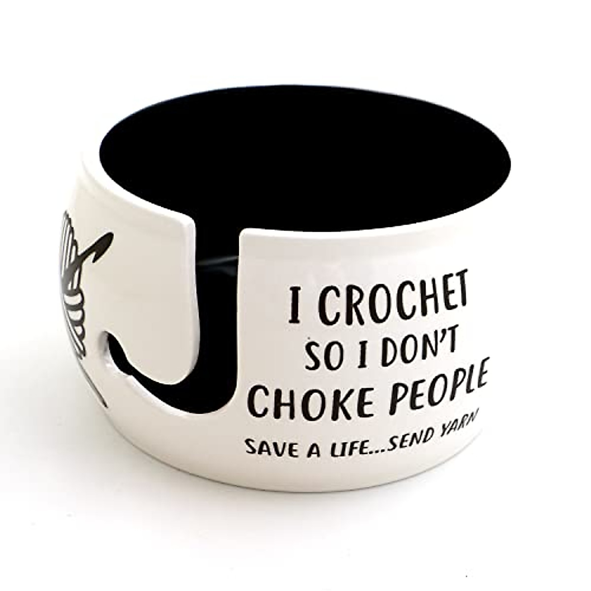 I Crochet So I Don't Choke People Yarn Bowl LennyMud by Lorrie Veasey