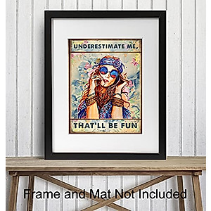 Boho-chic Hippie Wall Art & Decor - Go Ahead Underestimate Me That'll Be Fun - Funny Saying for Women - BFF Best Friend Gift for Woman - Motivation Office Bedroom Living room Home Decor Poster 8x10