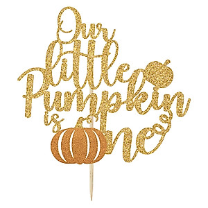 Our Little Pumpkin is One Cake Topper, Little Pumpkin 1st Birthday Cake Topper, Fall Pumpkin 1st Birthday Party Decoration Supply Gold Glitter