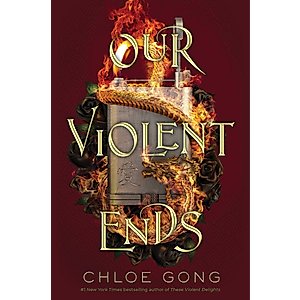 Our Violent Ends (2) (These Violent Delights Duet)