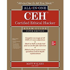 CEH Certified Ethical Hacker All-in-One Exam Guide, Fifth Edition
