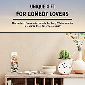 Betty Celebrity Prayer Candle - Funny Saint Candle - 100% Handmade in USA - RIP Novelty Gift
