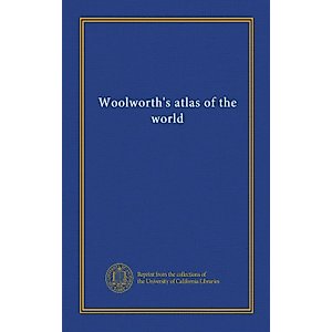 Woolworth's atlas of the world