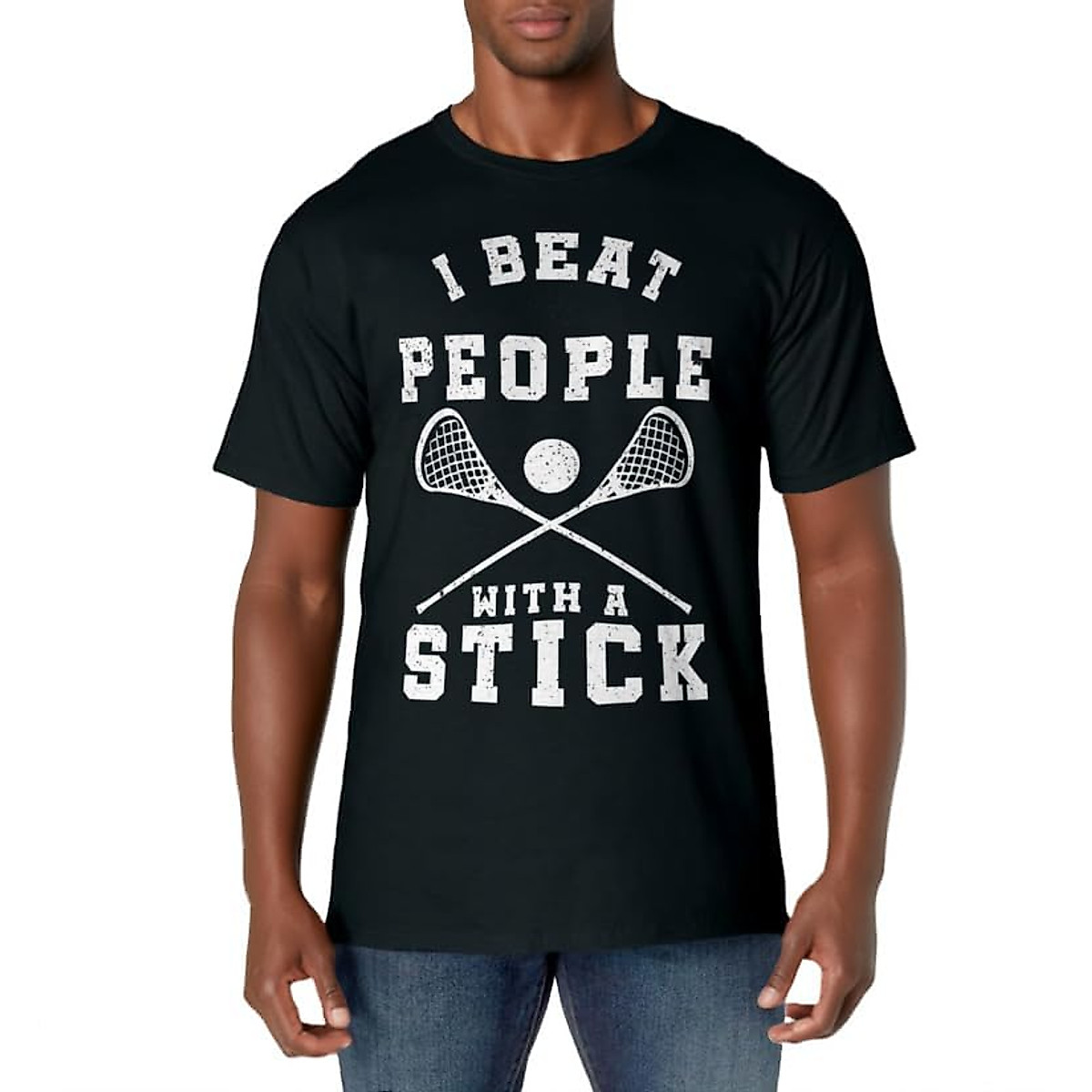 I Beat People With A Stick T-Shirt Funny Lacrosse Player T-Shirt