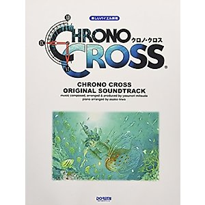Chrono Cross Soundtrack : Piano Sheet Music Collection for Beginners/64 songs