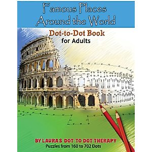 Famous Places Around the World Dot-to Dot Book For Adults (Dot to Dot Books For Adults)
