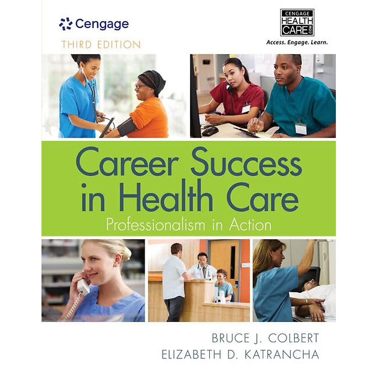 Career Success in Health Care: Professionalism in Action