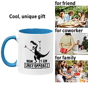 Okaytee T-rex Mug - Now I Am Unstoppable - Funny T-rex Dinosaur Gift Idea For Men and Women 11oz Two-Tone Mug White And Light Blue