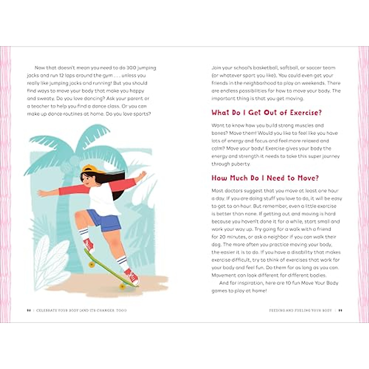 Celebrate Your Body (and Its Changes, Too!): The Ultimate Puberty Book for Girls