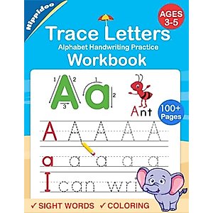 Trace Letters: Alphabet Handwriting Practice workbook for kids: Preschool writing Workbook with Sight words for Pre K, Kindergarten and Kids Ages 3-5. ABC print handwriting book