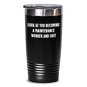 Funny Maintenance Worker Gifts from Friends, Coworkers - 'Look At You Becoming A Maintenance Worker' Tumbler for Mom's Day