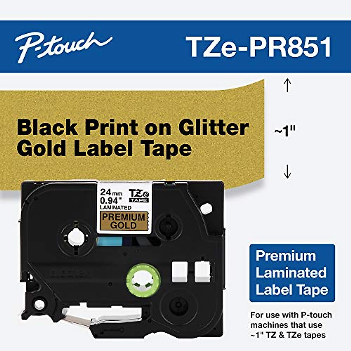 Brother P-touch TZe-PR851 Black Print on Premium Glitter Gold Laminated Tape 24mm (0.94”) wide x 8m (26.2’) long