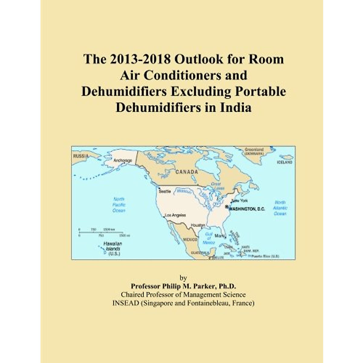 The 2013-2018 Outlook for Room Air Conditioners and Dehumidifiers Excluding Portable Dehumidifiers in India