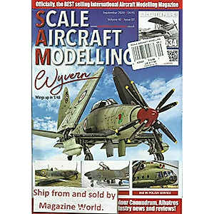 SCALE AIRCRAFT MODELLING MAGAZINE, SEPTEMBER, 2020 * ISSUE # 07 * VOL, 42