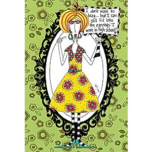 Pictura Don't Want to Brag Dolly Mamas Funny/Humorous Feminine Birthday Card for Her/Woman