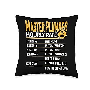 Master Plumber Gifts Shirt Master Hourly Rate Funny Plumbing Plumber Pipefitter Throw Pillow, 16x16, Multicolor