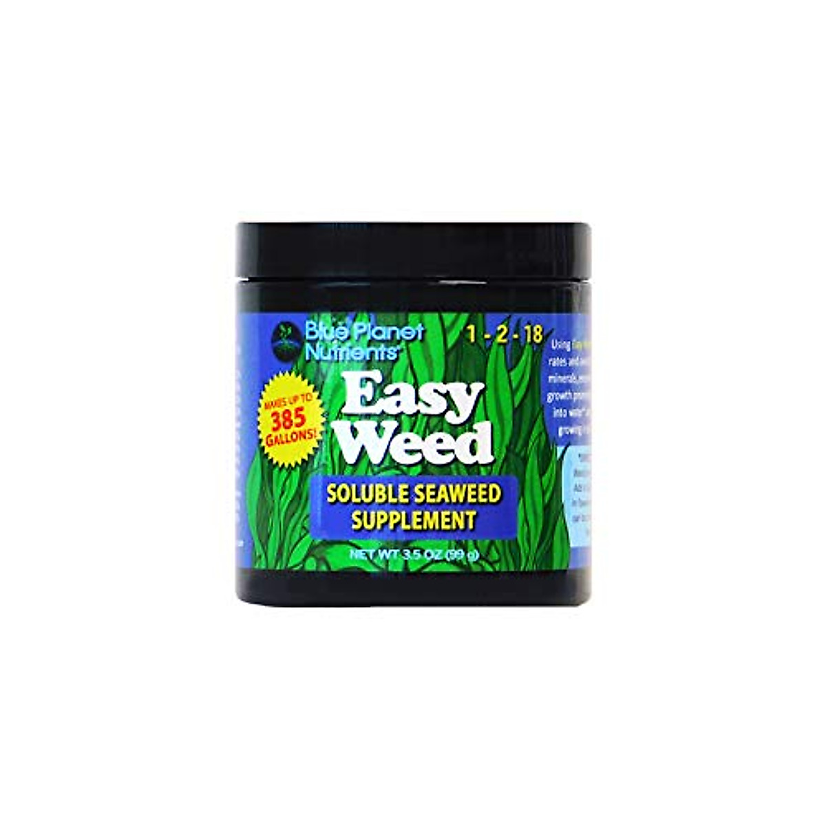 Easy Weed Soluble Seaweed (3.5 oz) Soluble Kelp Supplement | for All Plants & Gardens | Makes UP to 385 GALLONS | Blue Planet Nutrients