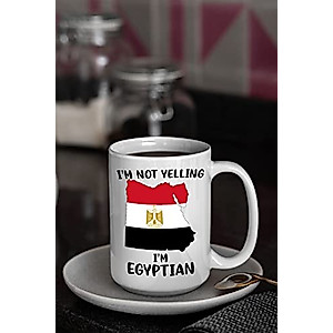 Funny Egypt Pride Coffee Mugs, I'm Not Yelling I'm Egyptian Mug, Gift Idea for Egyptian Men and Women Featuring the Country Map and Flag, Proud Patriot Souvenirs and Gifts