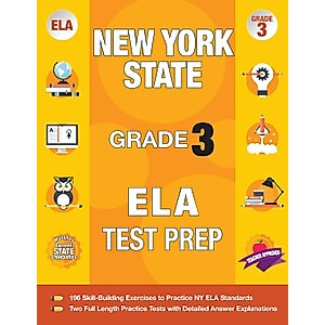 New York State Grade 3 ELA Test Prep: New York 3rd Grade ELA Test Prep Workbook with 2 NY State Tests for Grade 3