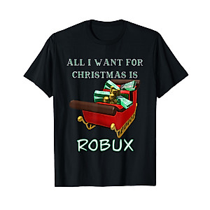 Oof blox Funny All I Want for Christmas is ROBUX for Gamers Unisex-Adults Kids T-Shirt