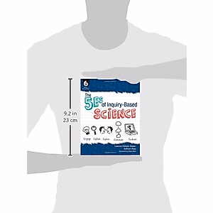 The 5Es of Inquiry-Based Science (Professional Resources for K-12 Teachers)