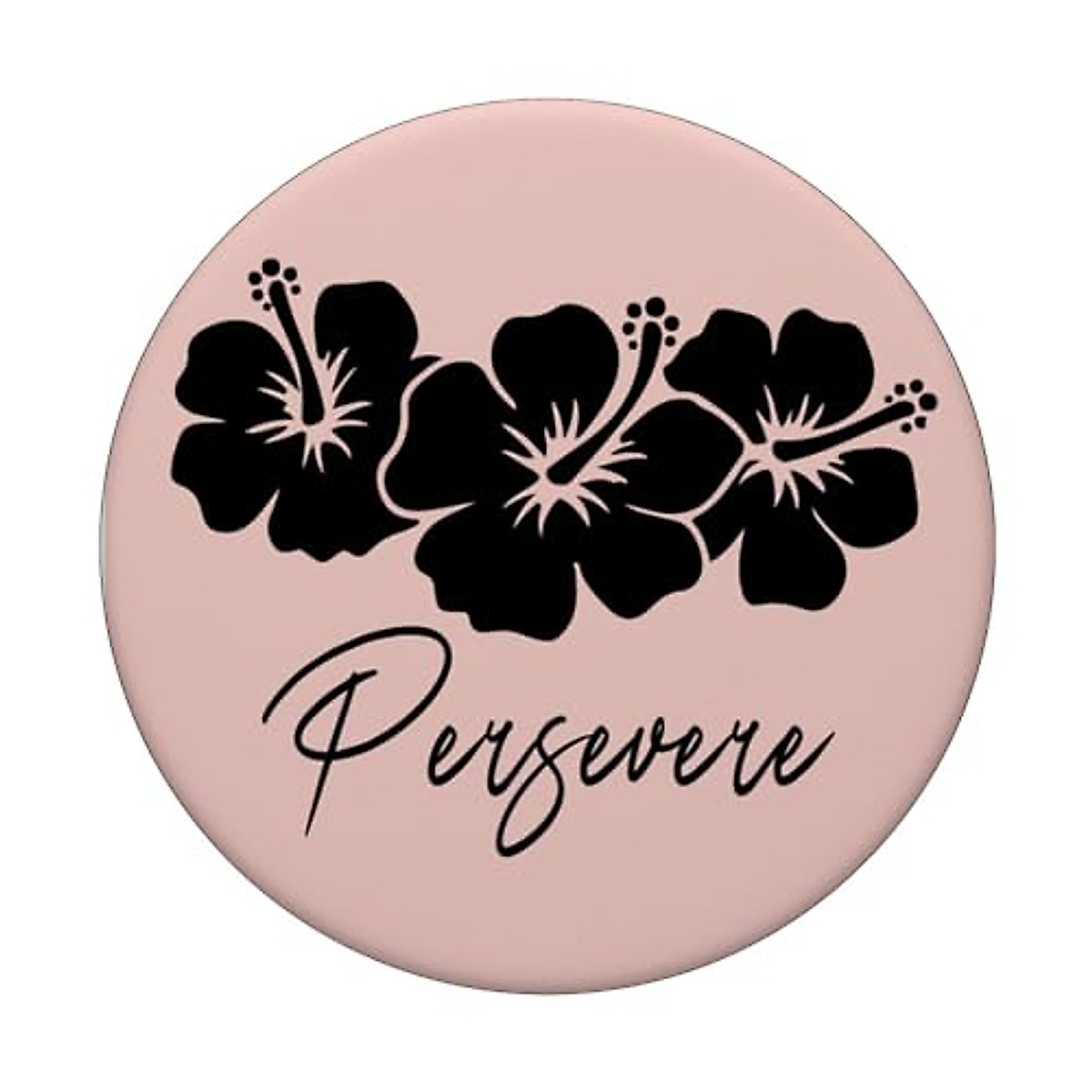 Inspirational Pale Pink Graduation Study Hibiscus Persevere PopSockets Standard PopGrip