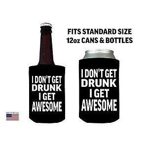 Funny I Don't get Drunk I Get Awesome Drink Collapsible Can Bottle Beverage Cooler Sleeves 2 Pack Joke Gag Gift Idea