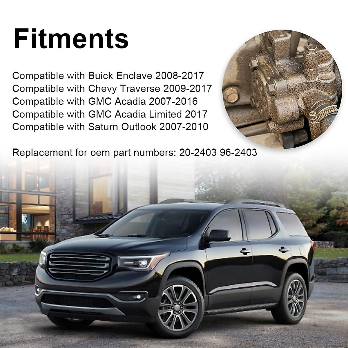 WMPHE Power Steering Pump with Pulley Compatible with Buick Enclave GMC Acadia 2008 to 2017, Chevy Traverse 2009 to 2017, Saturn Outlook 3.6L V6 2007 to 2010, Replacement for 20-2403, 96-2403