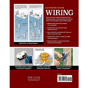 Ultimate Guide: Wiring, 9th Updated Edition (Creative Homeowner) DIY Residential Home Electrical Installations and Repairs with New Switches, Outdoor Lighting, LED, Step-by-Step Photos, and More