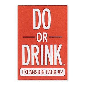 Do or Drink - Card Game - Expansion Pack #2 - Party Game - Dares for College, Camping and 21st Birthday Parties