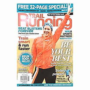 TRAIL RUNNING MAGAZINE GET FASTER AND DIRTIER BEAT BLISTERS FOREVER ISSUE 44