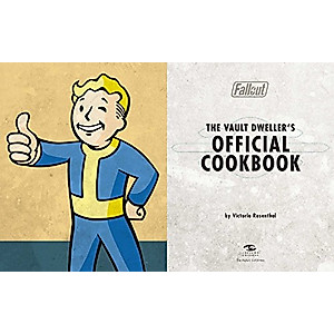 Fallout: The Vault Dweller's Official Cookbook