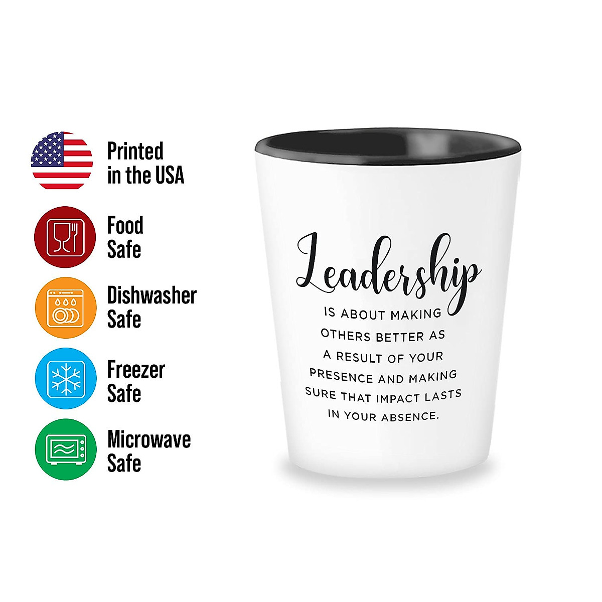 Bubble Hugs Inspirational Shot Glass 1.5Oz - Leadership is About Making Others Better Quote