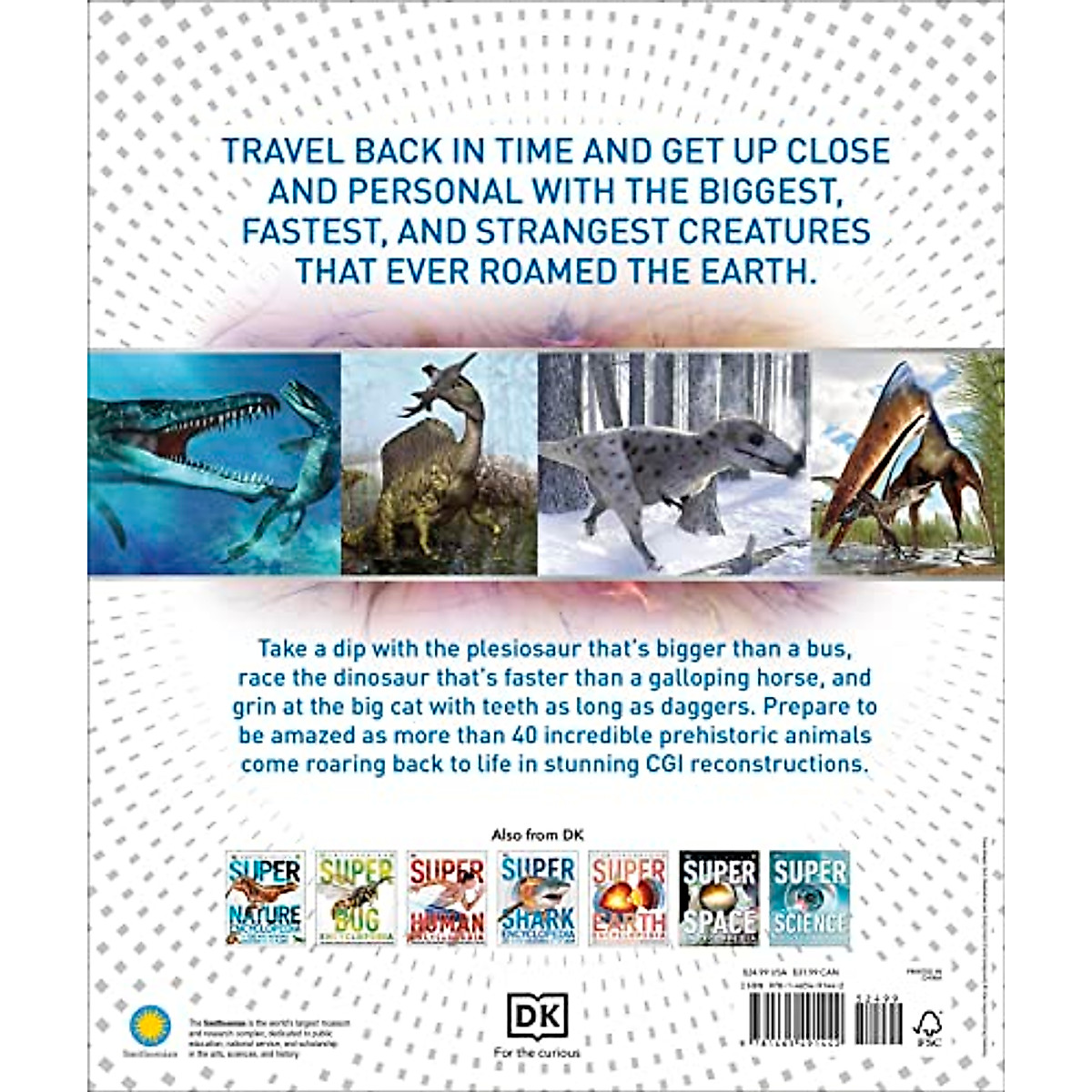 Super Dinosaur Encyclopedia: The Biggest, Fastest, Coolest Prehistoric Creatures (DK Super Nature Encyclopedias)