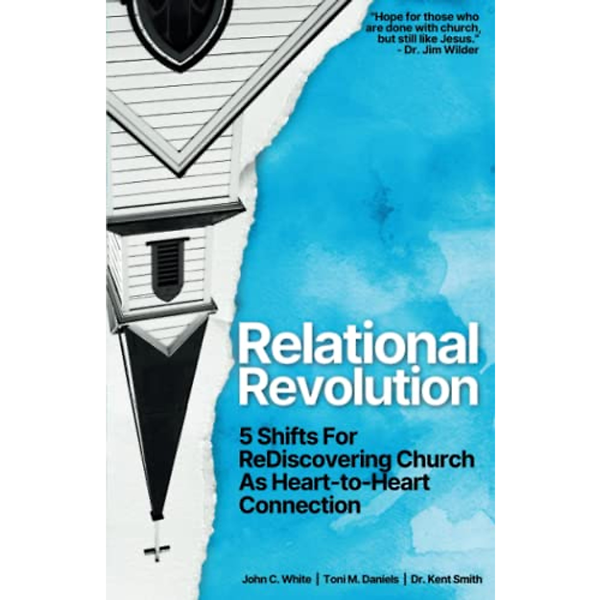 Relational Revolution: 5 Shifts for Rediscovering Church as Heart-to-Heart Connection