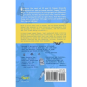 'Zine: How I Spent Six Years of My Life in the Underground and Finally...found Myself...i...think. (Pagan Kennedy Project)