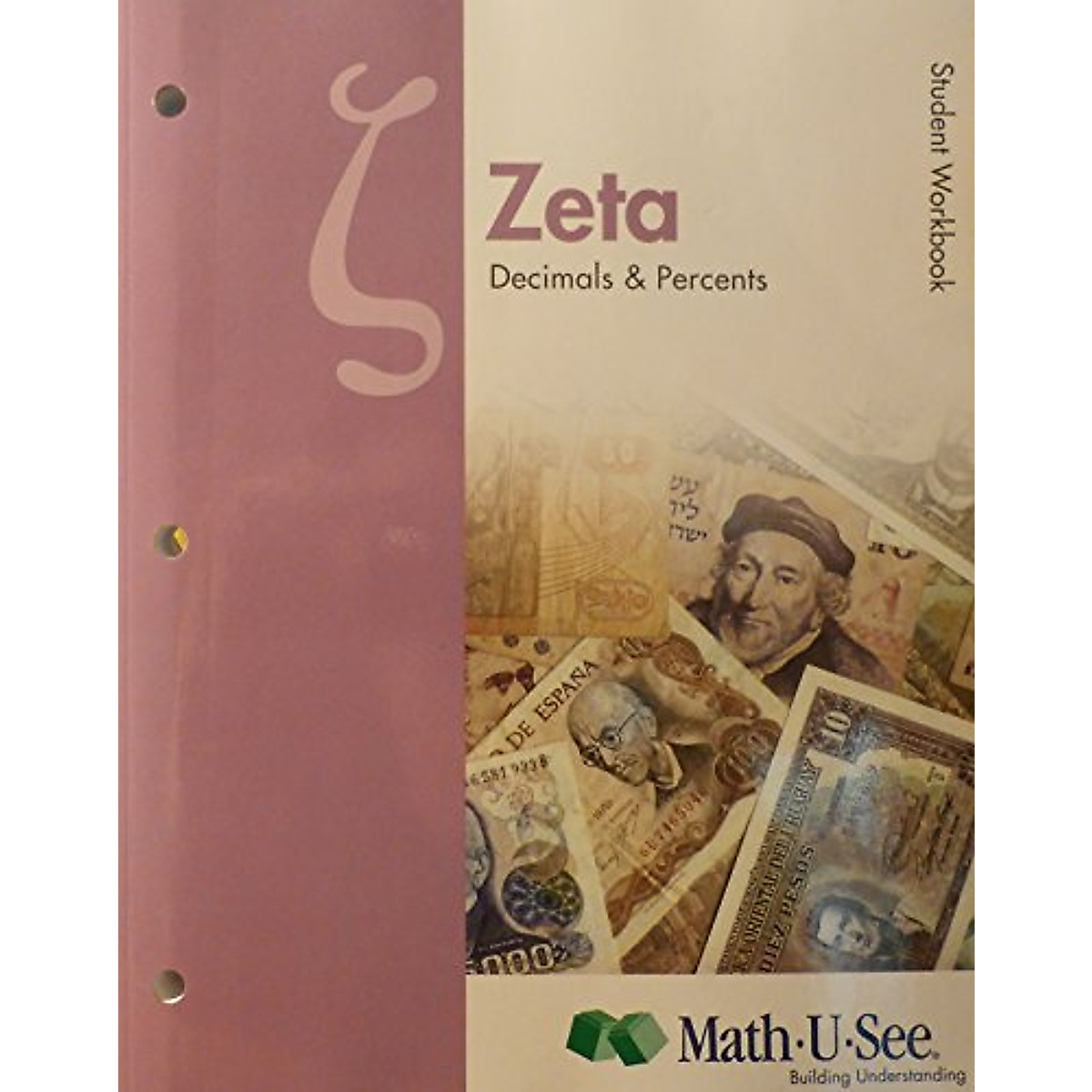 MATH-U-SEE Zeta: Decimals & Percents Student Workbook