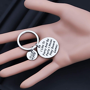 ENSIANTH Funny Board Game Gift Board Game Keychain Board Game Lover Gift I Like to Party and by Party I Mean Play Board Games (Board Game Keychain)