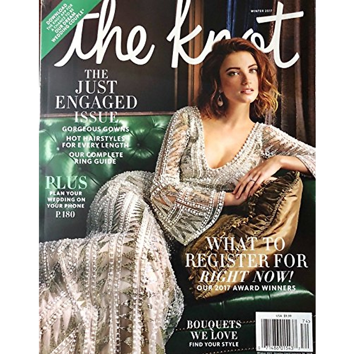 THE KNOT WEDDINGS MAGAZINE, WINTER, 2017 JUST ENGAGED ISSUE