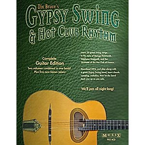 Gypsy Swing & Hot Club Rhythm Complete: Guitar Edition