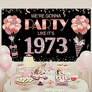 Large 50th Birthday Banner Backdrop Decorations for Women, Rose Gold We're Gonna Party Like It's 1973 Sign Party Supplies, Happy Fifty Birthday Poster for Outdoor Indoor