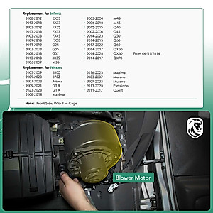 YHTAUTO A/C Heater Blower Motor Assembly Replacement for Nissan Altima Maxima Murano Infiniti EX35 FX35 FX50 G35 M35 Q50 Q60 QX60, Front Side