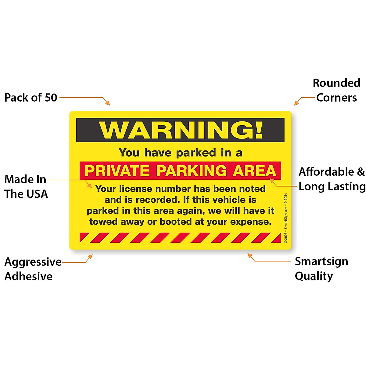SmartSign "Warning - You Have Parked in a Private Parking Area Parking Violation Sticker |5" x 8" Fluorescent Paper
